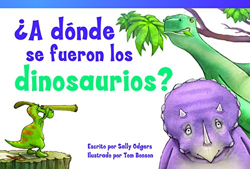 Teacher Created Materials - Literary Text: ¿A dónde se fueron los ...