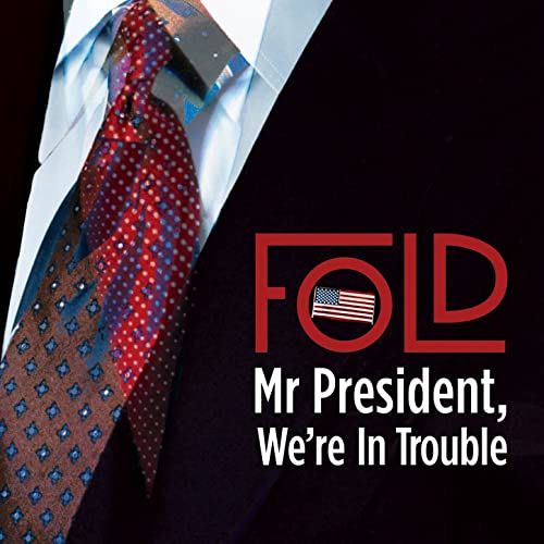 Amazon MusicでFoldのMr. President We're In Troubleを再生する