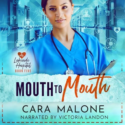 Amazon.com: Mouth to Mouth: Lakeside Hospital, Book 5 (Audible Audio ...