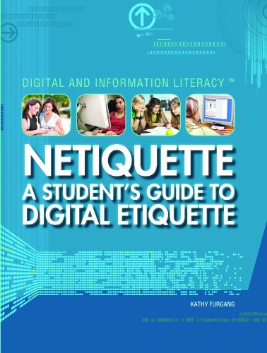 Netiquette: A Student's Guide to Digital Etiquette (Digital and ...