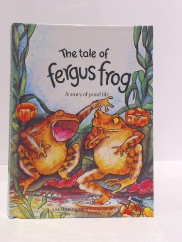 The Tale of Fergus Frog: a Story of pond Life: n/a: Amazon.com: Books