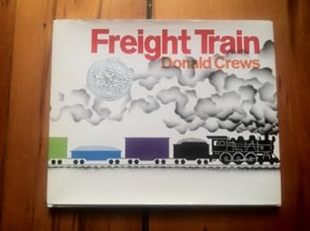 Freight Train 1st (first) Edition by Crews, Donald [1978]: Donald Crews ...