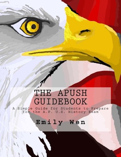 The APUSH Guidebook: A Simple Guide for Students to Prepare for the A.P ...
