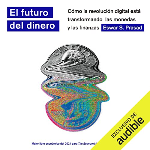 El futuro del dinero: Cómo la revolución digital está transformando las ...
