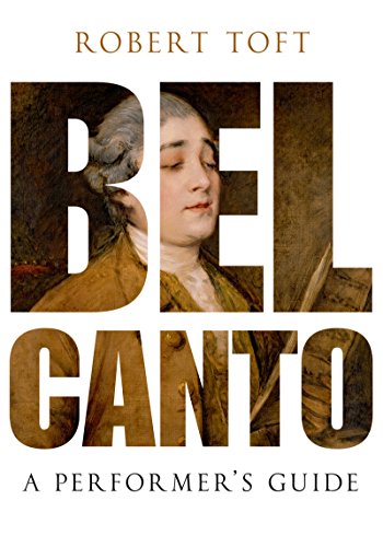 Bel Canto: A Performer's Guide - Kindle edition by Toft, Robert. Arts ...