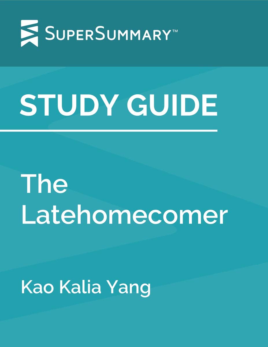 Amazon.com: Study Guide: The Latehomecomer by Kao Kalia Yang ...