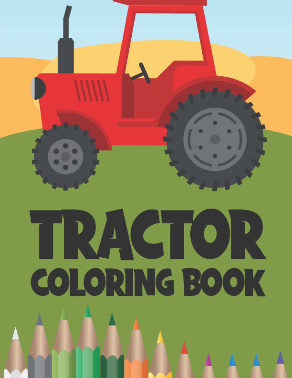 Buy Tractor Coloring Book: A Fun Kids Activity Book With Various ...