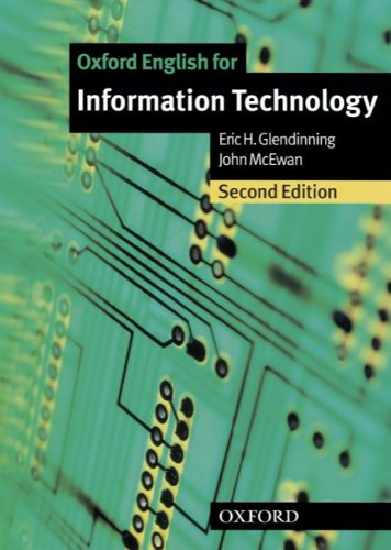 Oxford English for Information Technology. Second Edition / Student's Book : Glendinning, Eric H ...