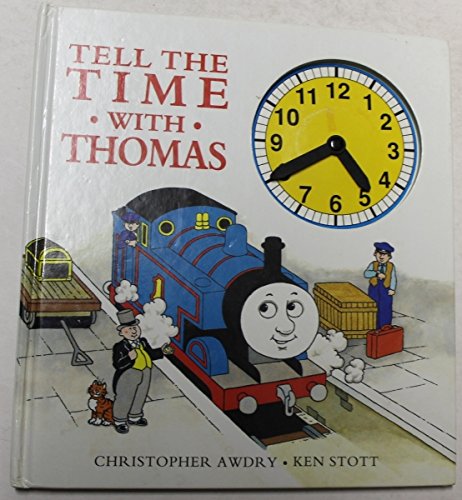 Tell the Time with Thomas: A Novelty Board Book: Awdry, Christopher ...