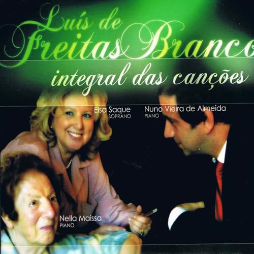 Play Luís de Freitas Branco: Integral das Canções by Nuno Vieira de ...