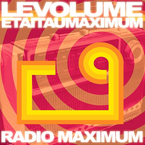 Écouter Radio Maximum de LE VOLUME ETAIT AU MAXIMUM ( LVEAM ) sur Amazon Music Unlimited