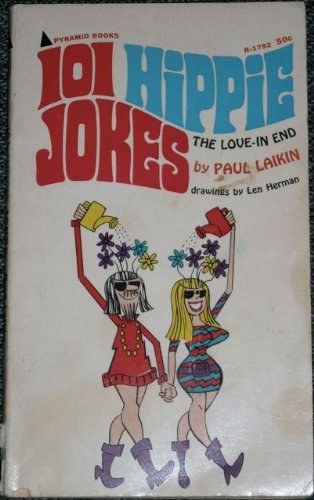 101 Hippie Jokes: Paul Laikin: Amazon.com: Books