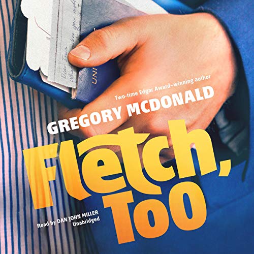 Amazon.com: Fletch, Too: The Fletch Mysteries, Book 9 (Audible Audio ...