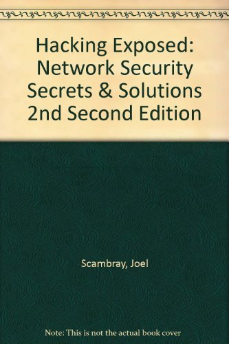 Hacking Exposed: Network Security Secrets & Solutions 2nd Second Edition: Joel Scambray: Amazon ...