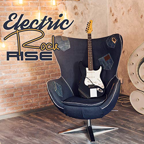 Play Electric Rock Rise: Classic Hard Riffs, Summer Rock, Instrumental ...