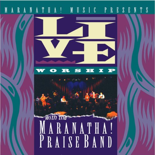 Amazon.com: Live Worship With The Maranatha! Praise Band : Maranatha ...