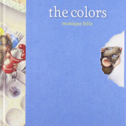 Amazon.com: Mouse Book: The Colors (Mouse Books): 9781568462349: Felix ...