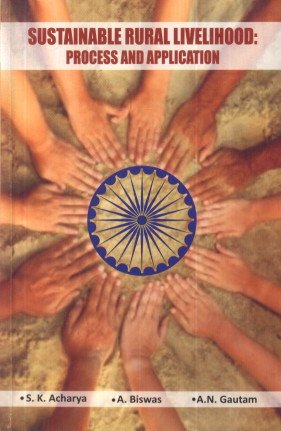 SUSTAINABLE RURAL LIVELIHOOD : PROCESS AND APPLICATION: Amazon.co.uk ...