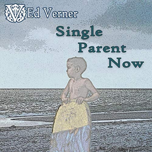 Play Single Parent Now by Ed Verner on Amazon Music