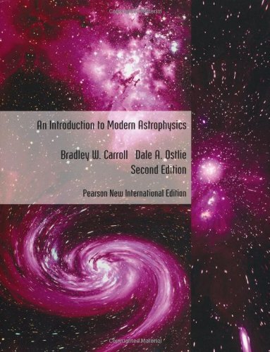 Introduction to Modern Astrophysics Pearson New International Edition ...