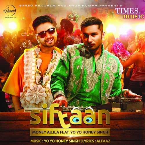 Play Siftaan by Alfaaz, Money Aujla & Yo Yo Honey Singh on Amazon Music