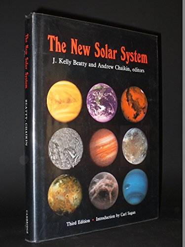 The New Solar System: Beatty, J. Kelly, Chaikin, Andrew, Sagan, Carl ...