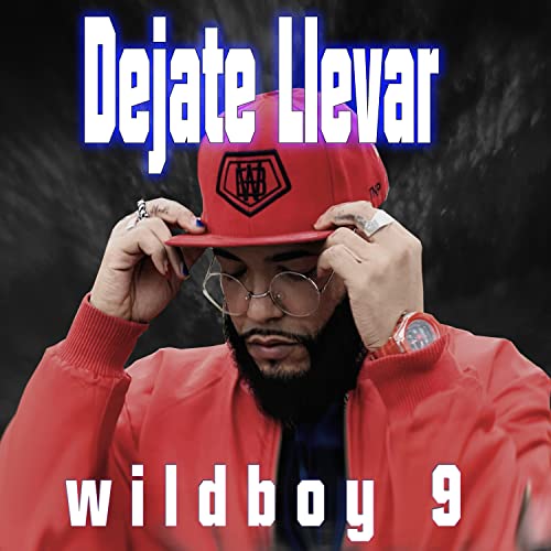 Écouter Déjate Llevar par Wildboy 9 sur Amazon Music Unlimited, ${countryName}