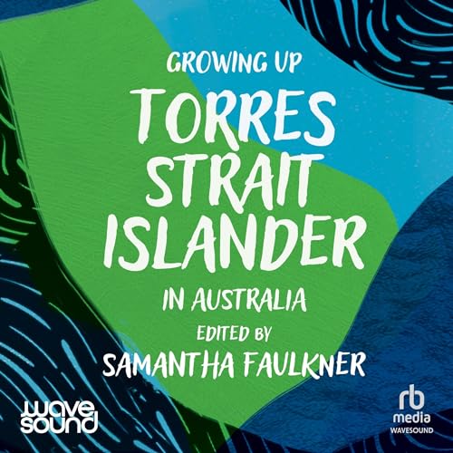 Amazon.com: Growing Up Torres Strait Islander in Australia (Audible ...