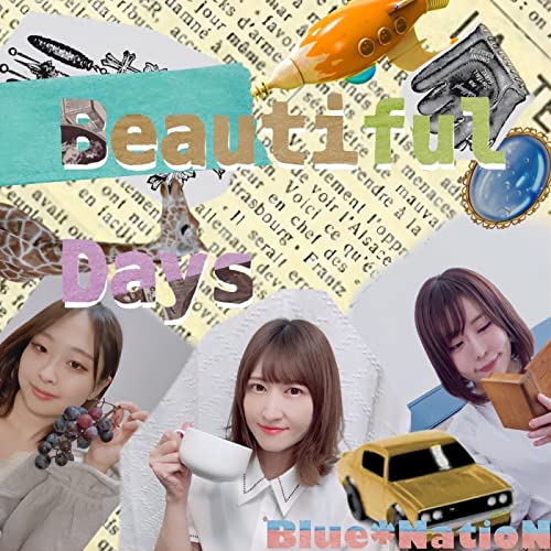 Amazon MusicでBlue*NatioNのBeautiful Daysを再生する