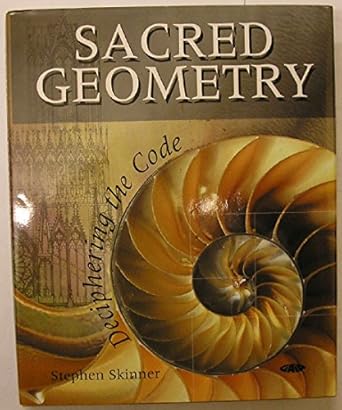 Sacred Geometry: Deciphering the Code: Amazon.co.uk: Skinner, Stephen ...