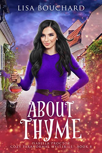 About Thyme (Isabella Proctor Cozy Paranormal Mysteries Book 8) eBook ...