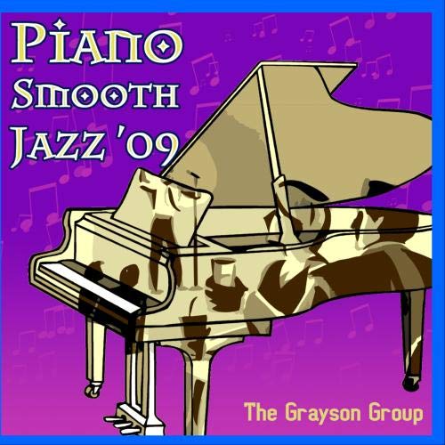 The Grayson Group - Piano Smooth Jazz '09 - Amazon.com Music