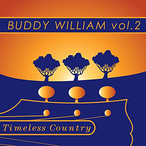 Play Timeless Country: Buddy Williams Vol.2 by Buddy Williams on Amazon ...