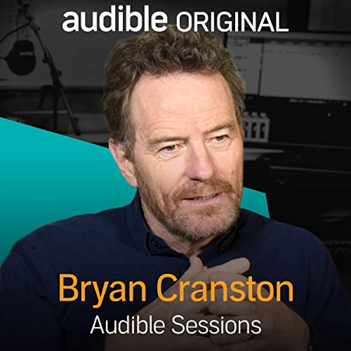 Amazon.co.jp: Bryan Cranston: Audible Sessions: FREE Exclusive ...