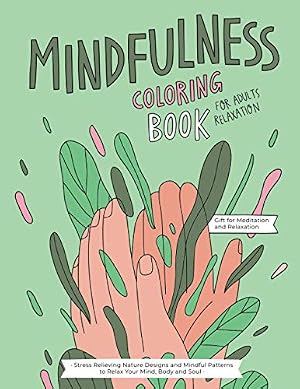 Amazon.com: The Mindfulness Coloring Book: Relaxing, Anti-Stress Nature ...