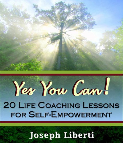 Amazon.com: Yes You Can: 20 Life Coaching Lessons For Self Empowerment ...