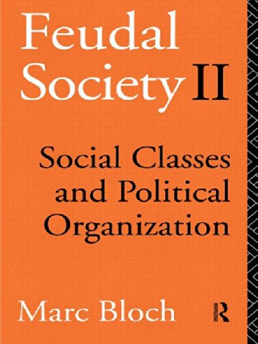 Amazon.com: Feudal Society: Vol 2: Social Classes and Political ...