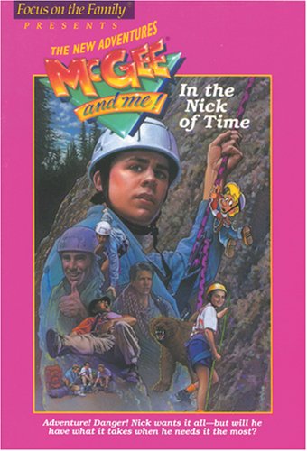 In the Nick of Time (McGee and Me! #10 Book): Myers, Bill, West, Robert ...