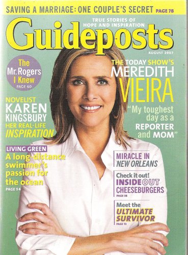 Guideposts (Back Issue Magazine) August 2007 (True Stories of Hope and ...