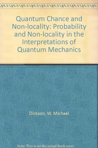 Buy Quantum Chance and Non-locality: Probability and Non-locality in ...