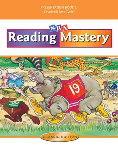 Reading Mastery Fast Cycle: Teacher Presentation Book C, Levels 1/2 ...