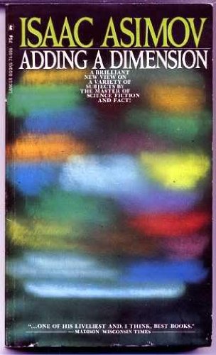 Adding a Dimension: Amazon.co.uk: Asimov, Isaac: Books