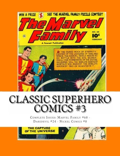 Classic Superhero Comics #3: Complete Issues: Marvel Family #68 ...