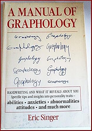 A manual of graphology;: Eric Singer: 9780715604151: Amazon.com: Books