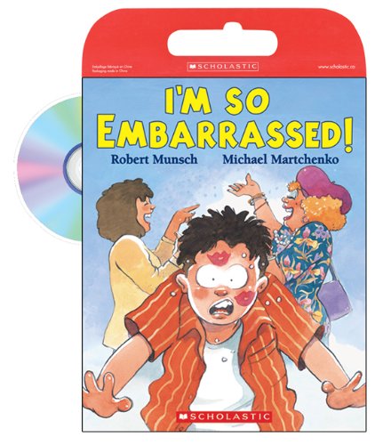 I'm So Embarrassed! (Tell Me A Story!): Munsch, Robert, Martchenko ...