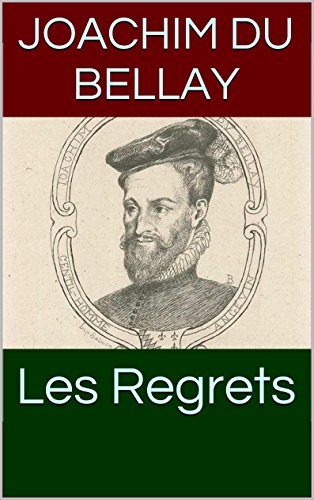 Amazon.co.jp: Les Regrets (French Edition) eBook : du Bellay, Joachim ...