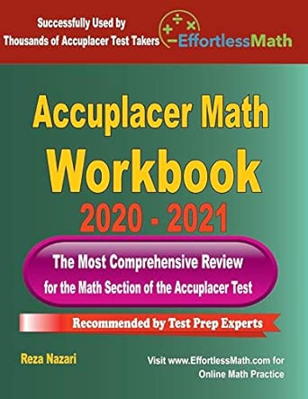 Accuplacer Math Workbook 2020 - 2021: The Most Comprehensive Review for ...