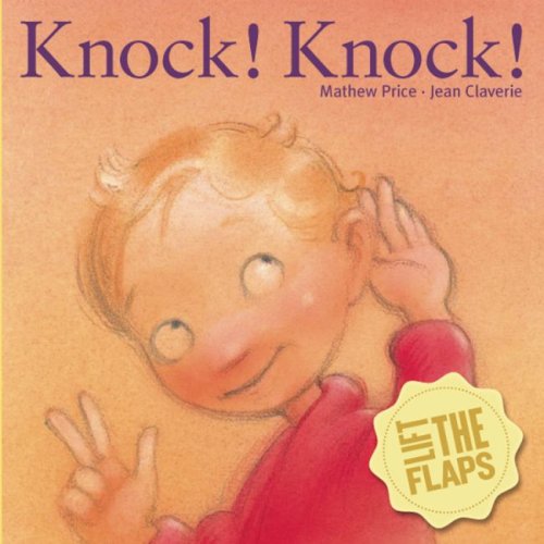 Amazon.com: Knock! Knock!: 9781935021155: Price, Mathew, Claverie, Jean ...