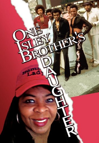One Isley Brother's Daughter: Barkley, Elizabeth Isley: 9781456869816 ...