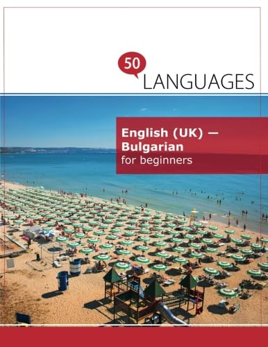 English (UK) - Bulgarian for beginners: A book in 2 languages ...